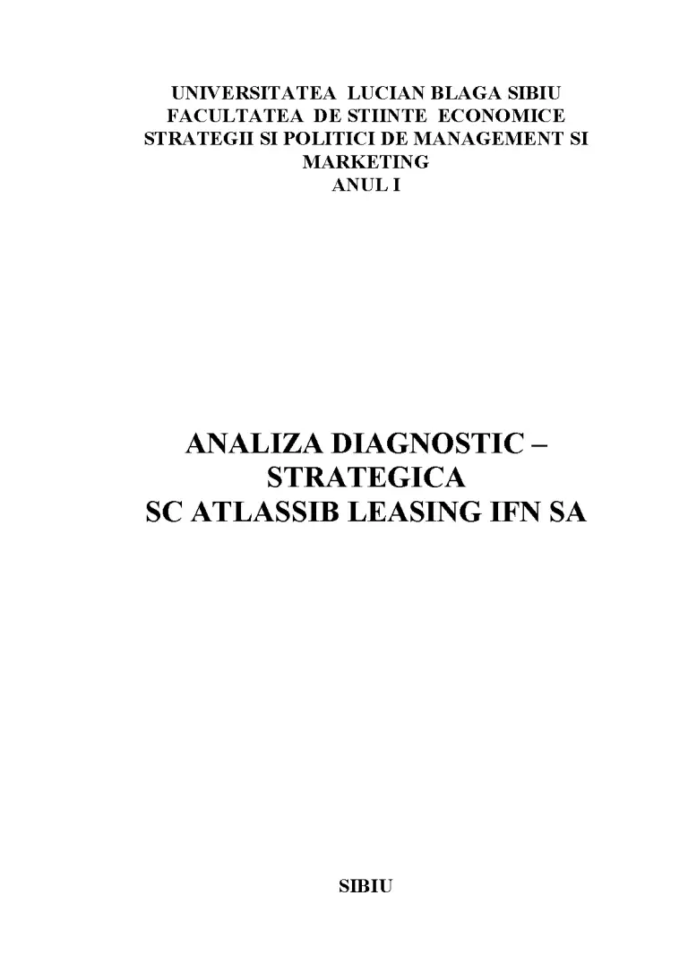 Analiza diagnostic - strategică SC Atlassib Leasing IFN SA - Proiect ...