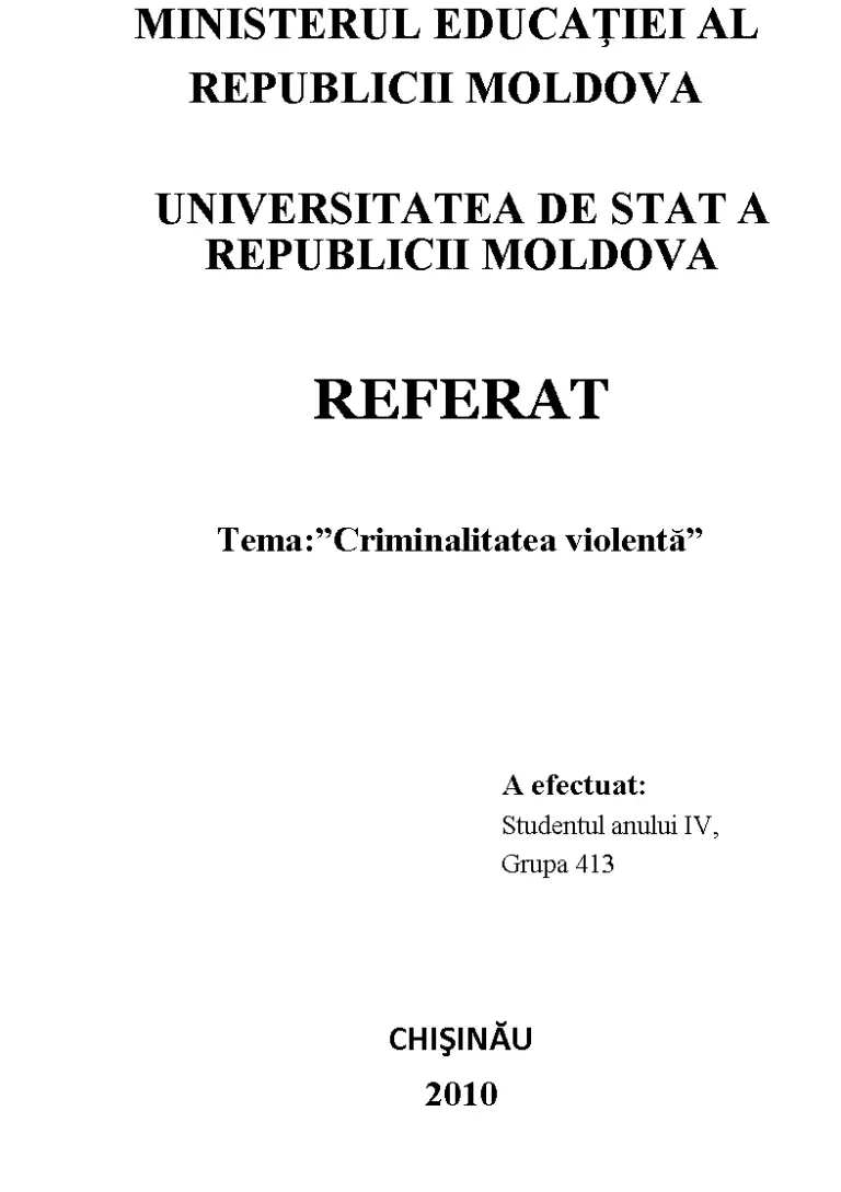Criminalitatea Violentă - Referat - Criminologie #193750 | RegieLive