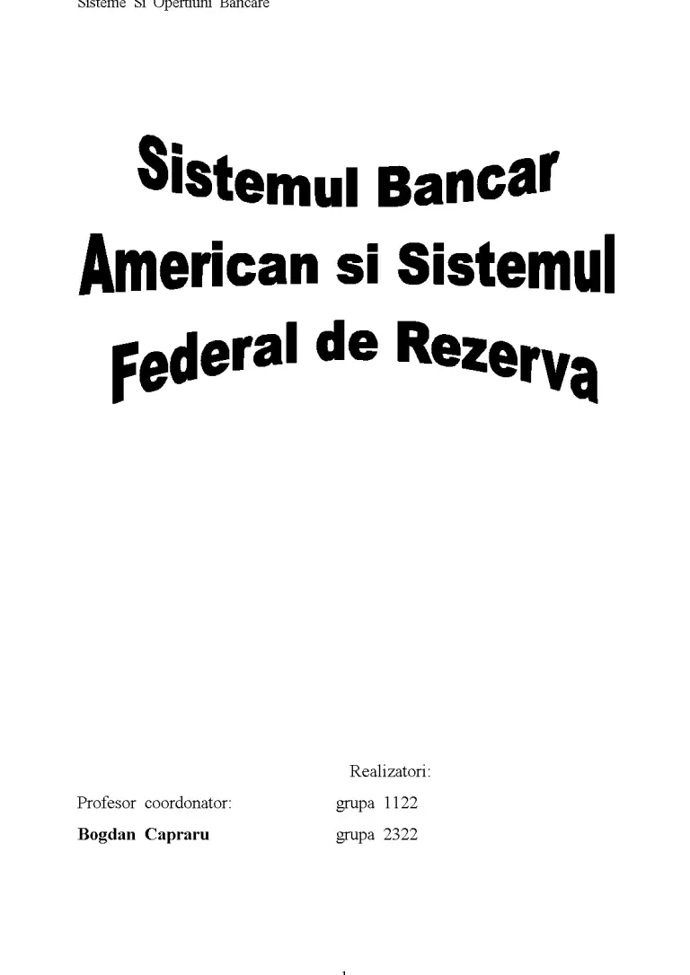 Sistemul bancar american și sistemul federal de rezervă - Proiect ...
