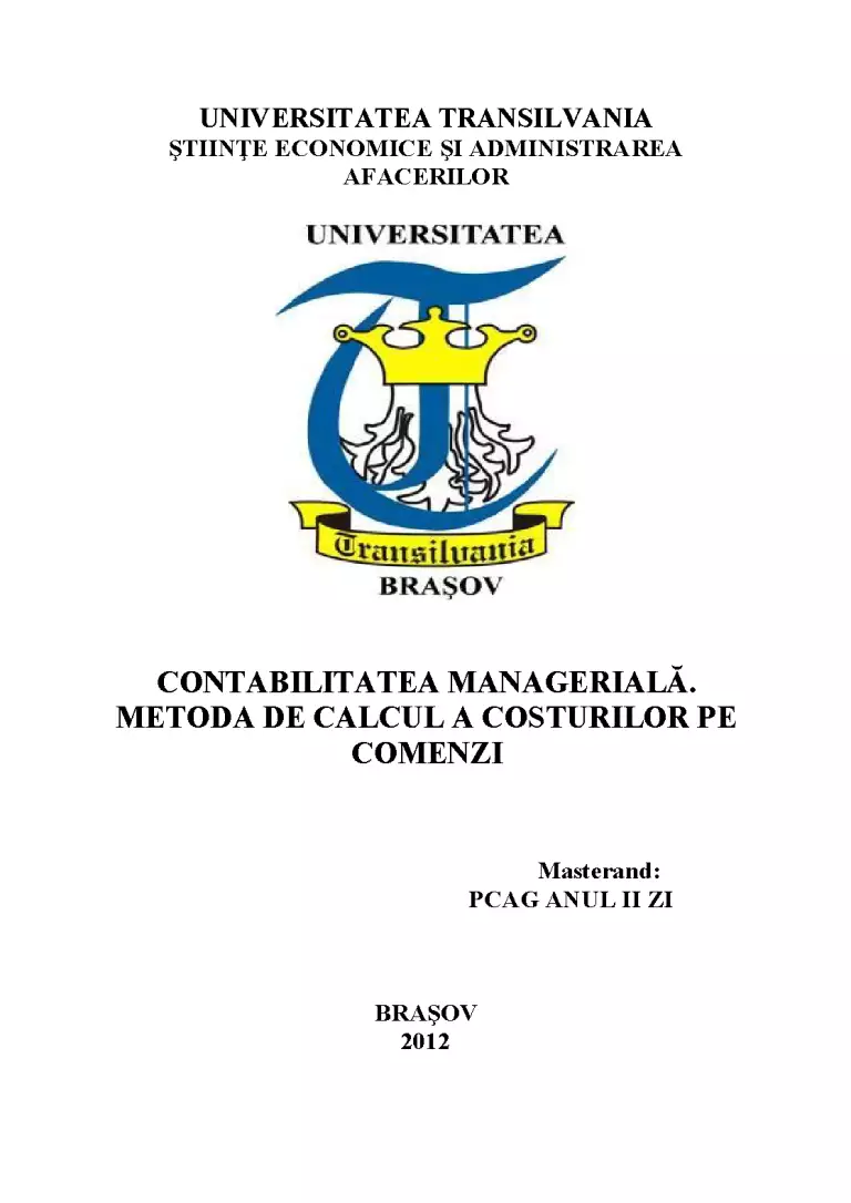 Contabilitate managerială. Metoda pe comenzi - Proiect - Contabilitate ...