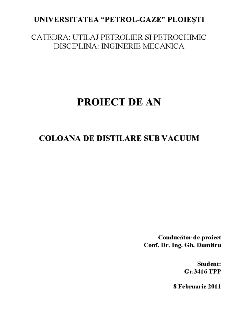 Coloană de distilare sub vacuum - Proiect - Mecanică #302131 | RegieLive