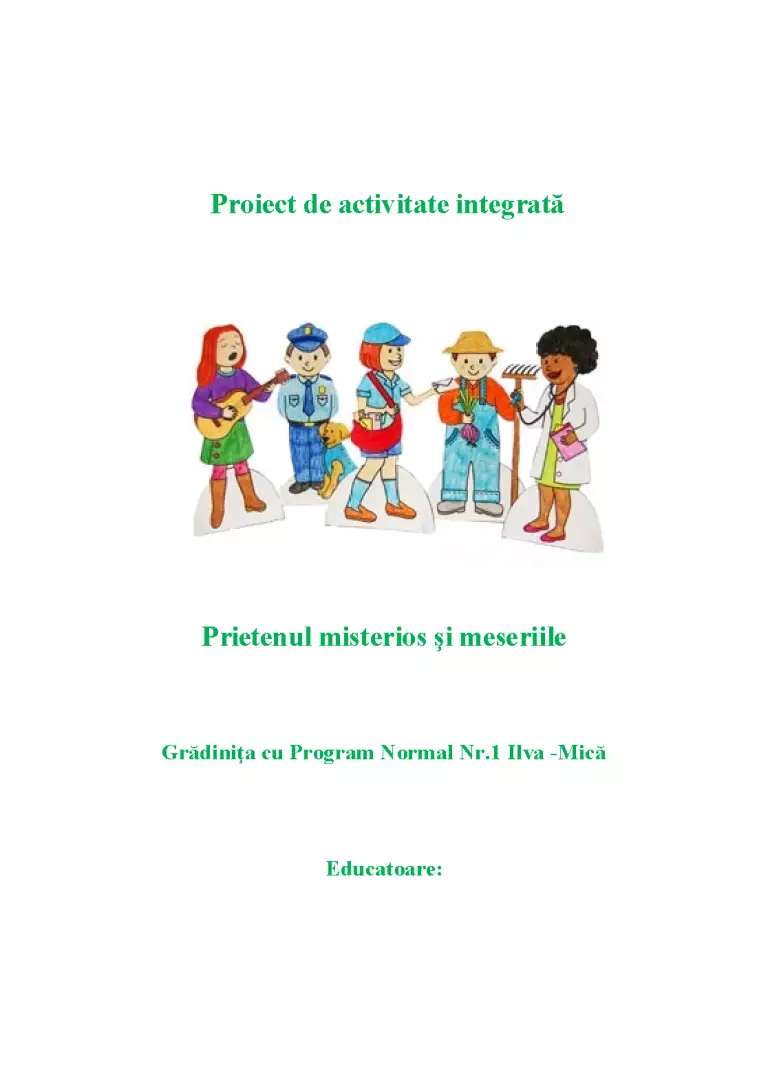 Proiect didactic - Prietenul misterios și meseriile - Proiect - Alte ...
