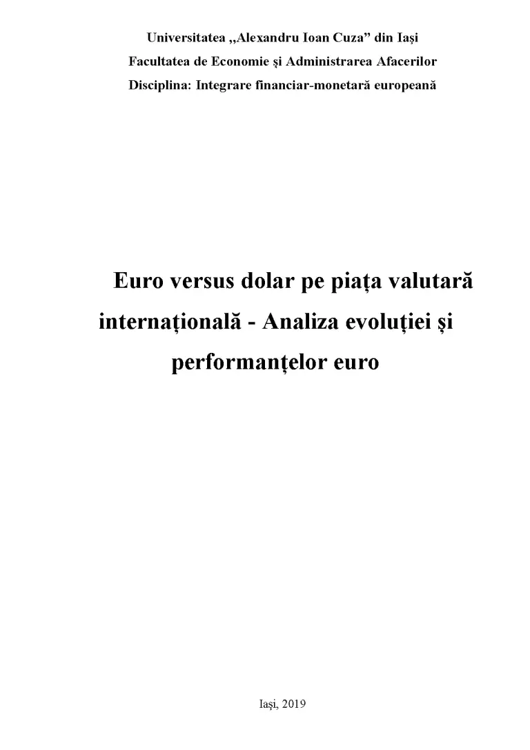 Euro versus dolar pe piața valutară internațională - Analiza evoluției ...