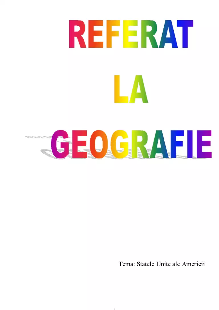Statele Unite ale Americii - Referat - Geografie #39395 | RegieLive