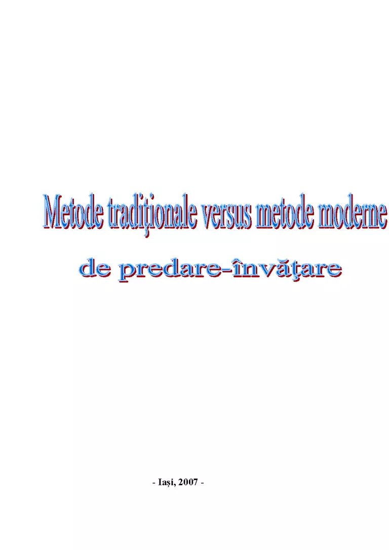 Metode tradiționale versus metode moderne de predare-învățare - Proiect ...