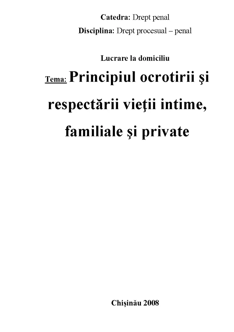 Principiul ocrotirii și respectării vieții intime, familiale și private ...