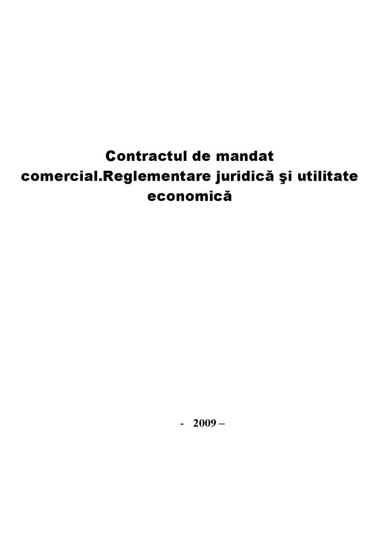 Contractul de mandat comercial - reglementare juridică și utilitate ...