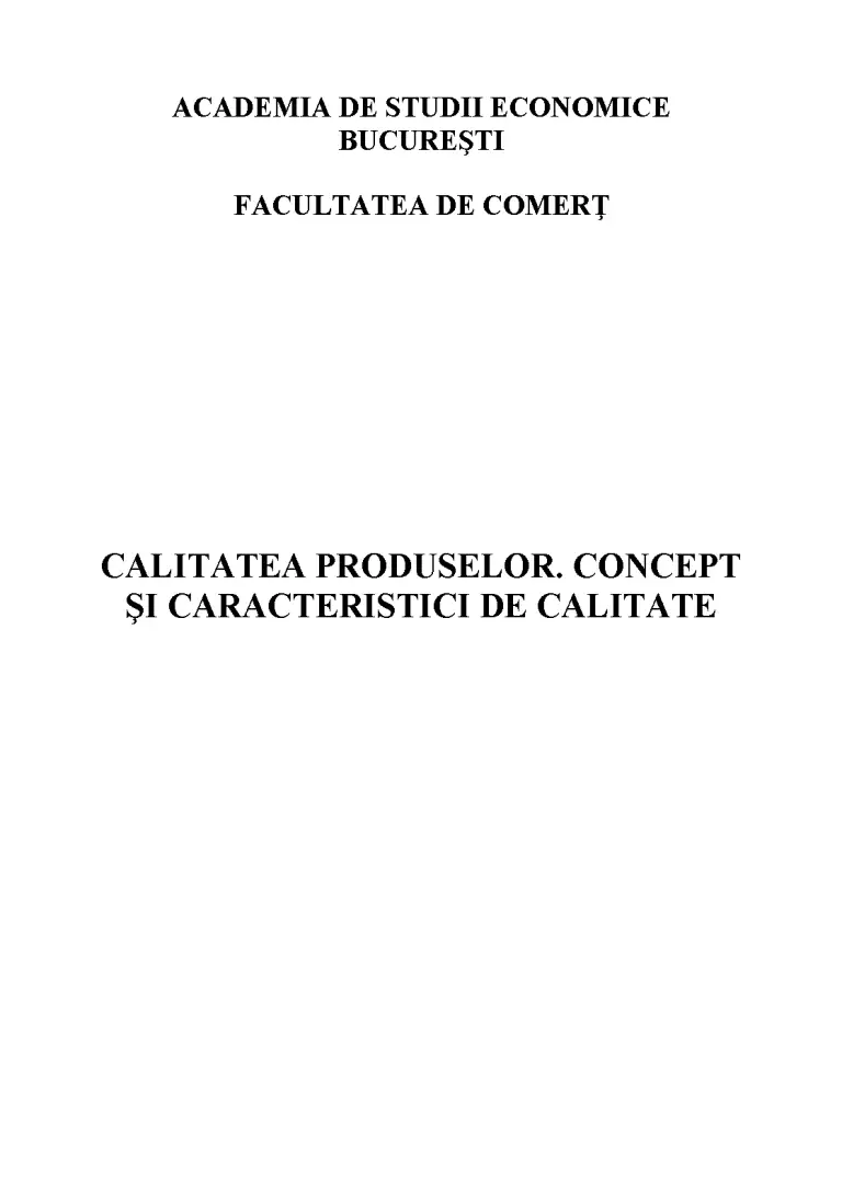 Calitatea Produselor - Concept și Caracteristici de Calitate - Proiect ...