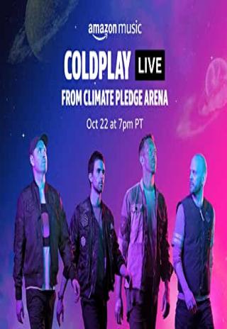 Subtitrări Coldplay Live from Climate Pledge Arena 2021 | RegieLive