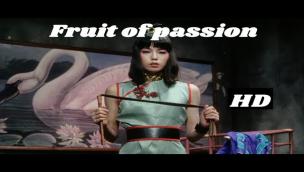 Subtitrări Fruits of Passion 1981 | RegieLive